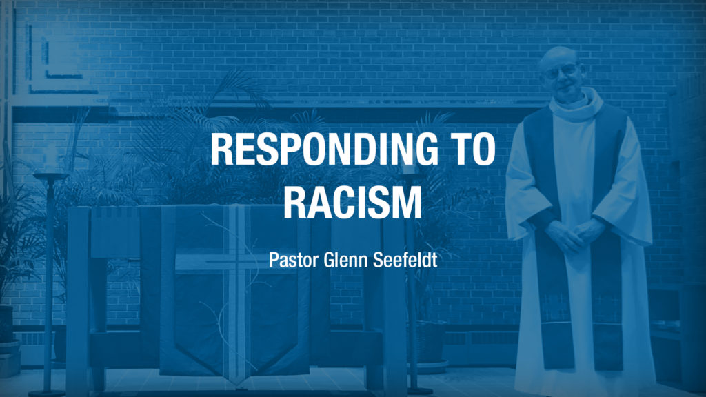 Responding to Racism – Nativity Lutheran Church