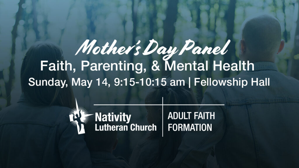 Special Mother’s Day Panel: “Faith, Parenting, and Mental Health ...