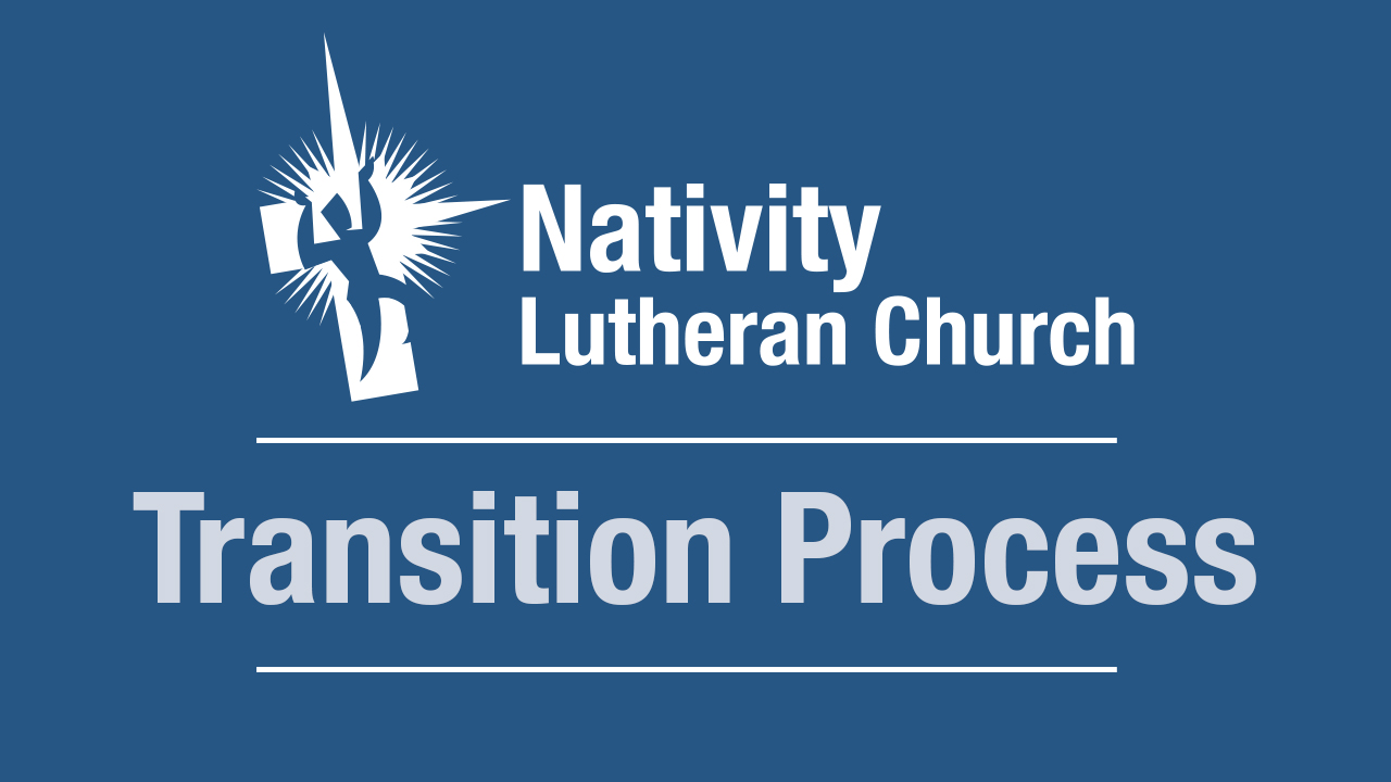 Nativity’s Transition: Discernment for Our Future – Nativity Lutheran ...